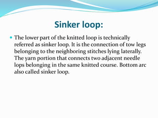 Needle Loop & Sinker Loop | PPTX