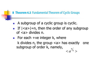 Cyclic Groups and Subgroups in abstract algebra.ppt