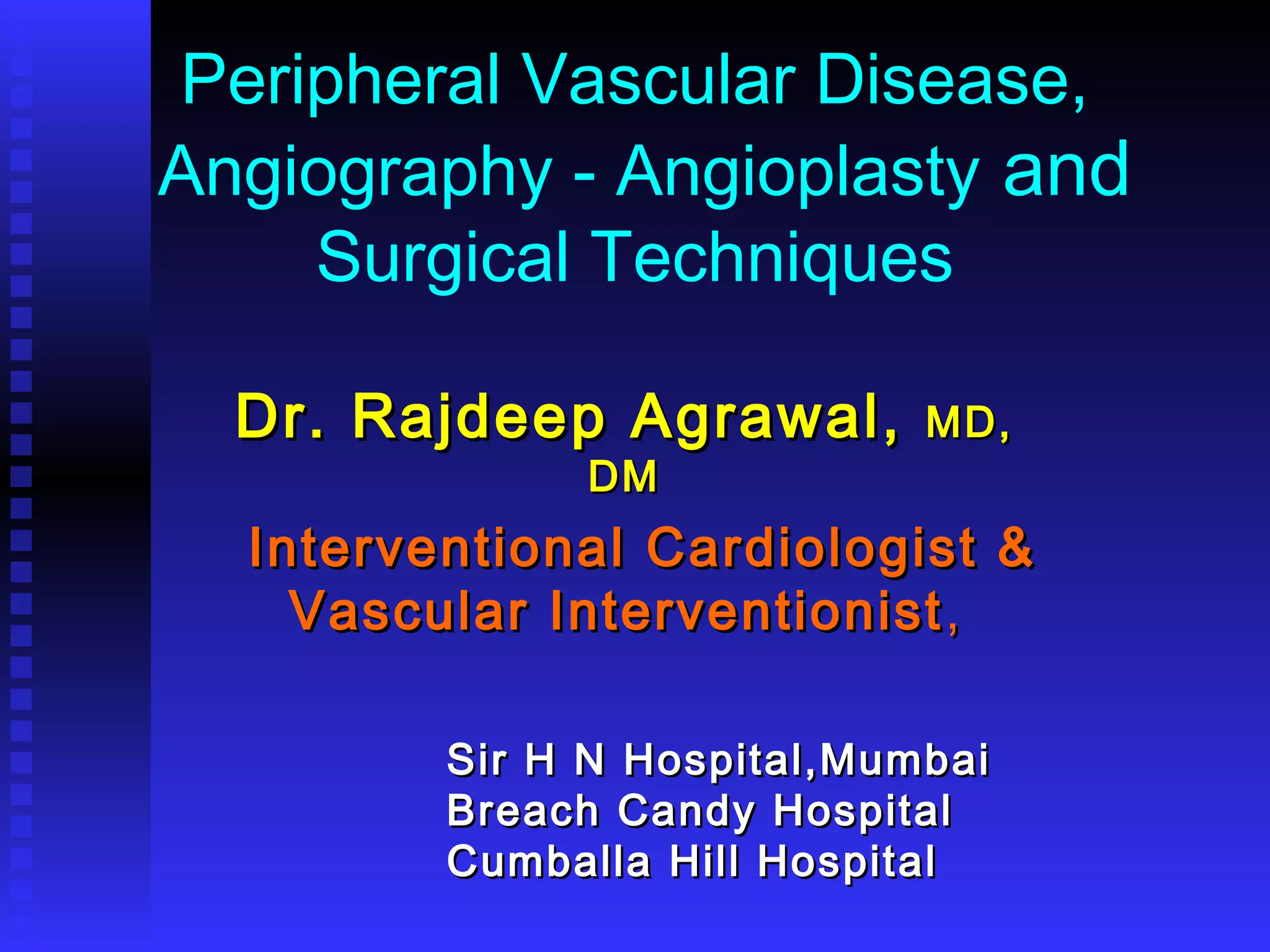 1362466145 pad, agiography & angioplasty | PPT | Blood Disorders ...