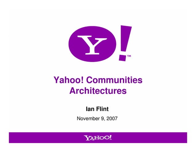 Yahoo Communities Architecture Unlikely Bedfellows | PDF | Cloud Computing | Internet