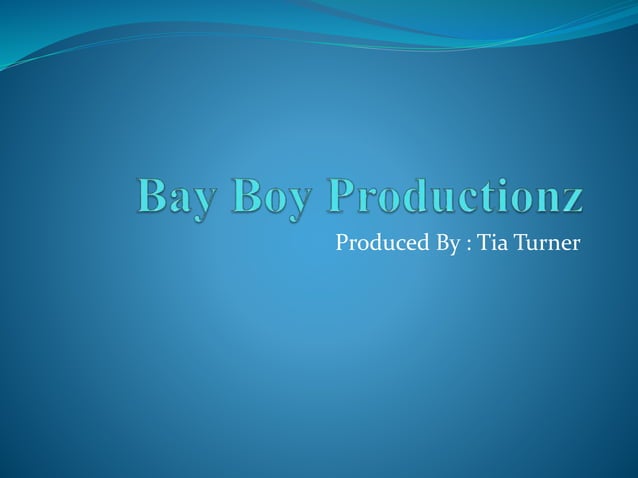 Bay Boy Productionz | PPT