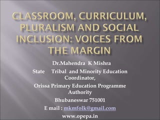 classroom-curriculum-pluralism-and-social-inclusion-indian-scenario by ...