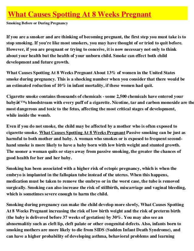 What Causes Spotting At 8 Weeks Pregnant What Causes Spotting At 8 Weeks Pregnant