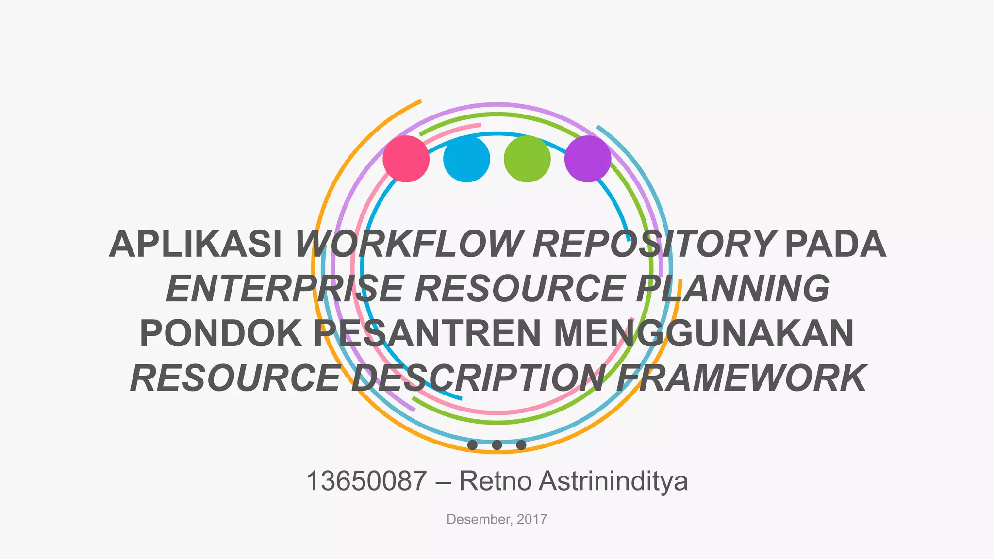 APLIKASI WORKFLOW REPOSITORY PADA ENTERPRISE RESOURCE PLANNING PONDOK ...