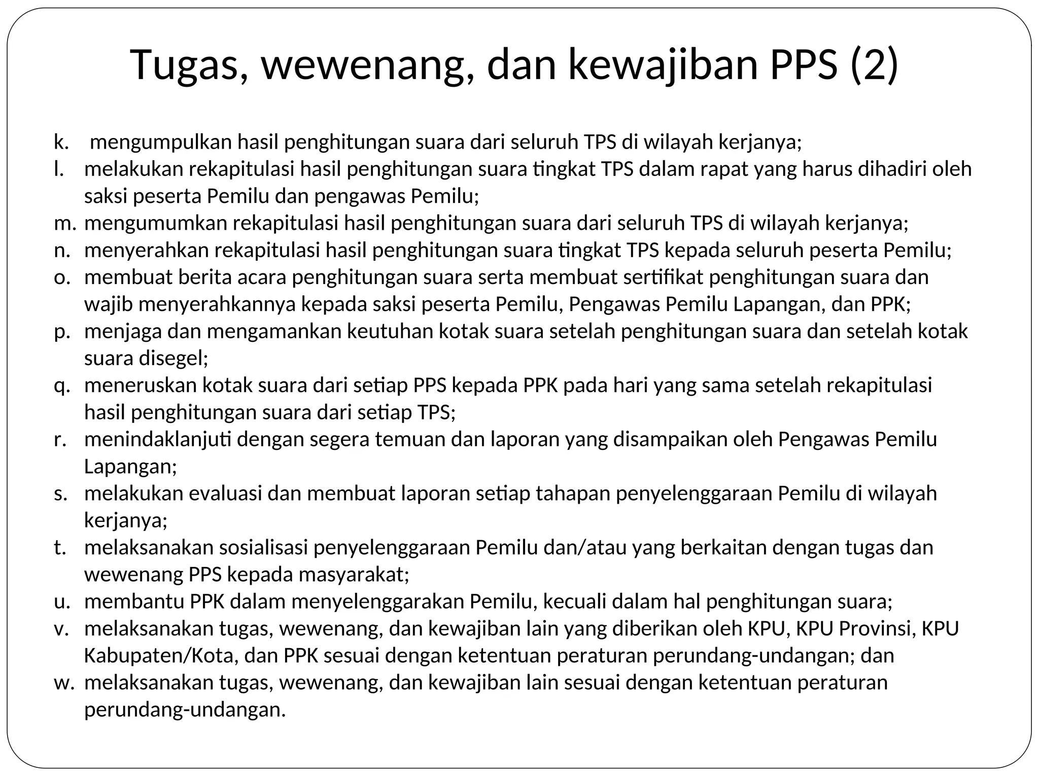 136620090-Tugas-Dan-Kewajiban-Ppk-Pps-Dan-Kpps-PPT.ppt