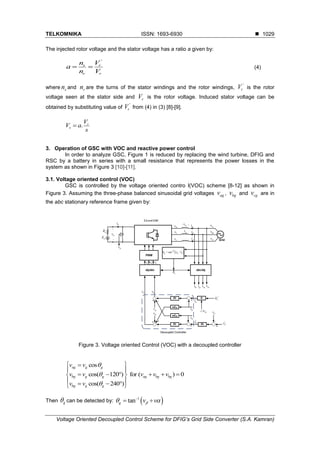 Voltage Oriented Decoupled Control Scheme for DFIG’s Grid Side ...