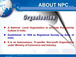 136901855-About-NPC-ppt (1).ppt | Business | Business and Finance