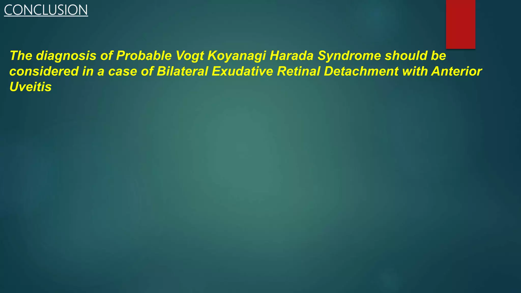 A Case Of Bilateral Exudative Retinal Detachment | PPT