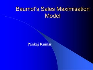 137315101-Baumols-Sales-Maximisation-Model.pdf