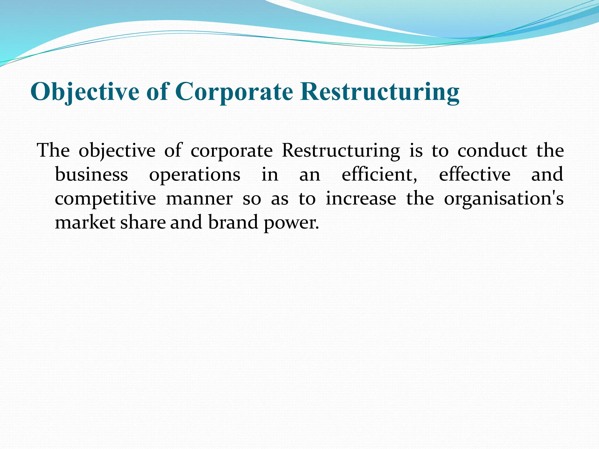 137890385-Corporate-Restructuring-Ppt.pptx