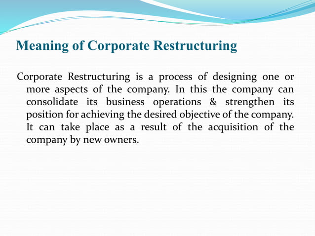 137890385-Corporate-Restructuring-Ppt.pptx