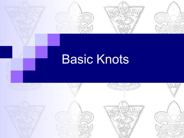 basic knot tying re uploaded file to download | PPT