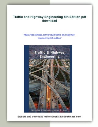 Traffic and Highway Engineering 5th Edition | PDF