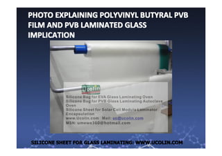 0731PHOTO EXPLAINING POLYVINYL BUTYRAL PVB FILM AND PVB LAMINATED GLASS ...