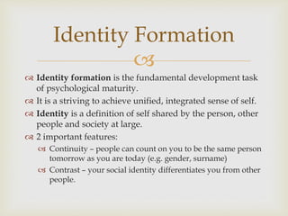 IDENTITY FORMATION | PPT