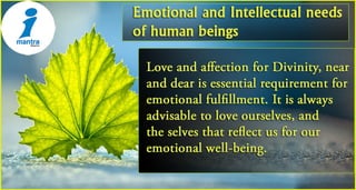 Emotional and Intellectual needs of human beings | PDF