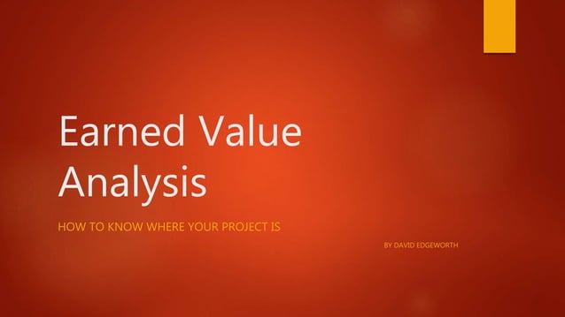 Earned Value Analysis | PPTX | Stocks and Bonds | Personal Investing