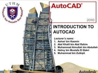 138436976-Lecture-1-Introduction-to-AutoCAD-ppt.ppt