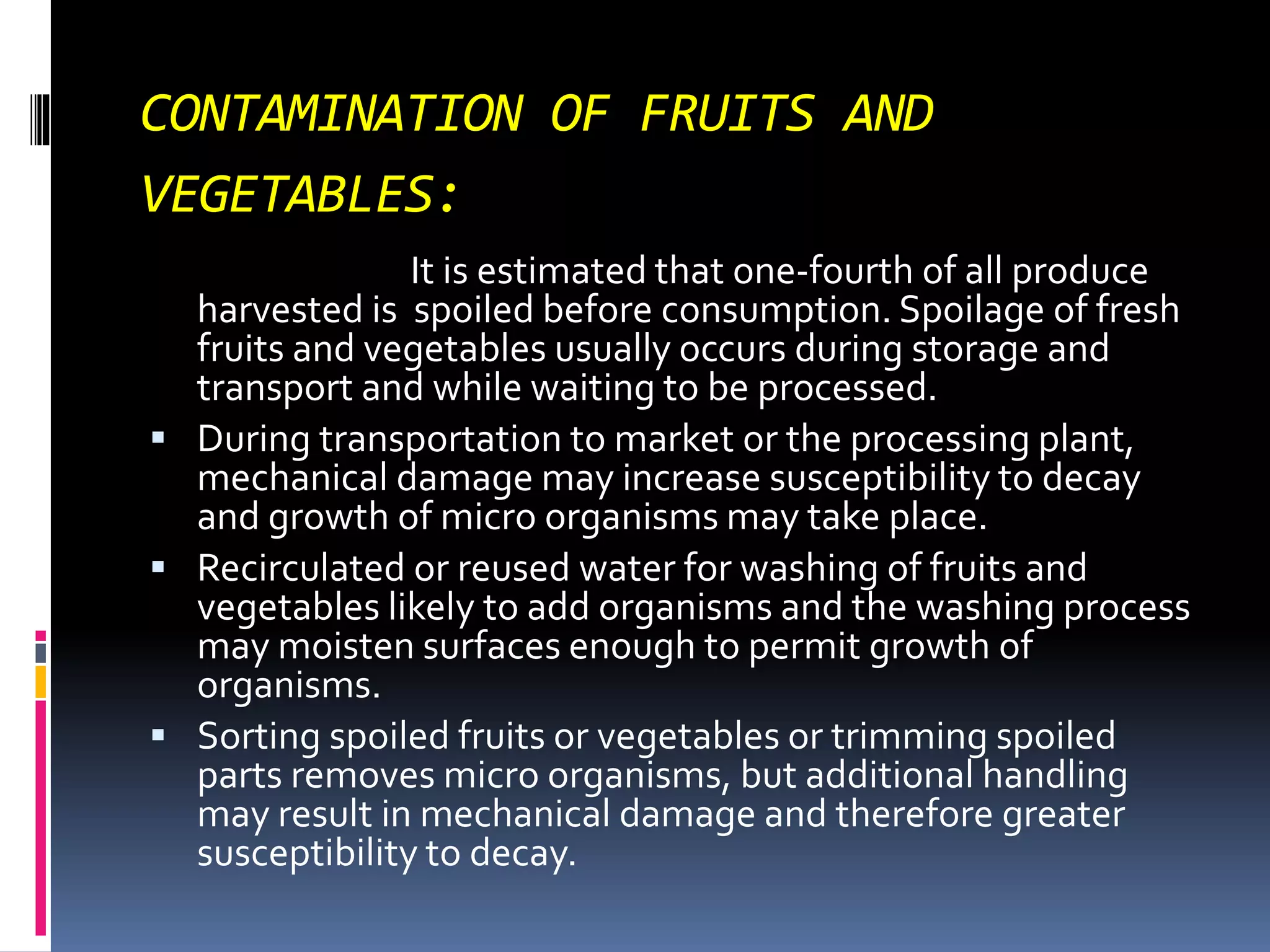 Spoilage of fruits and vegetables | PPTX