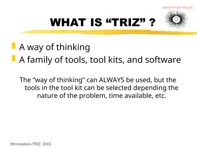 Understanding Triz Class Basics on TRIZ.ppt