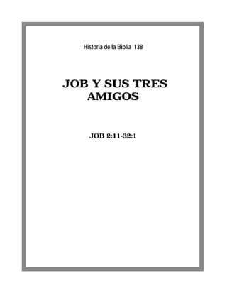 138 job y sus tres amigos | PDF