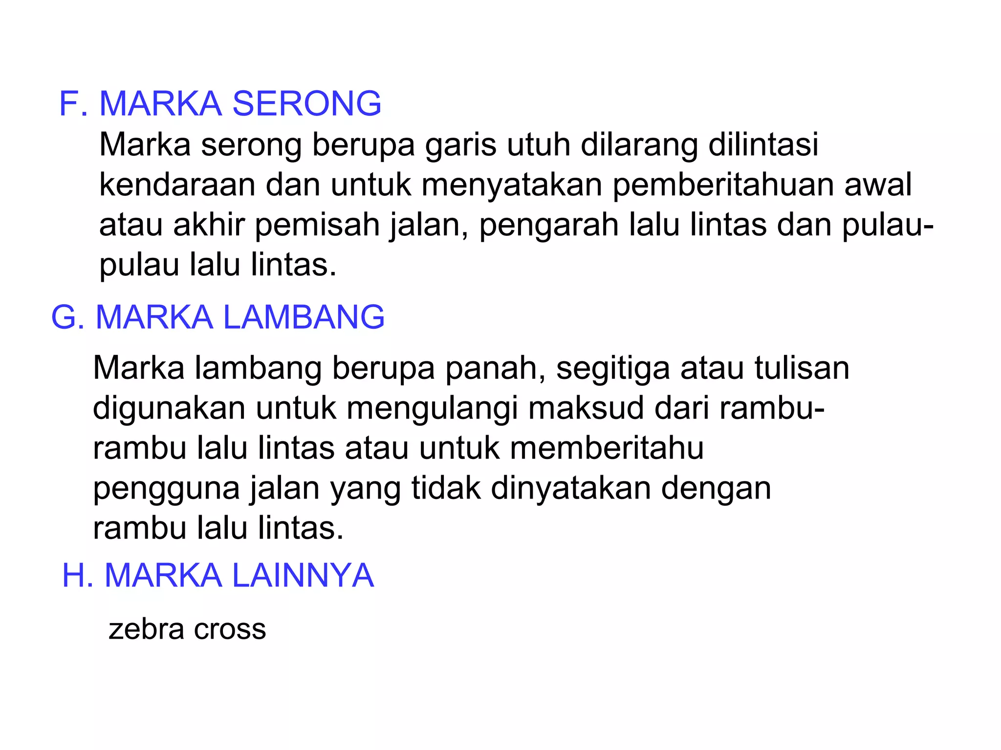 139029538 rambu-lalu-lintas-dan-marka-jalan-vii-ppt | PPT