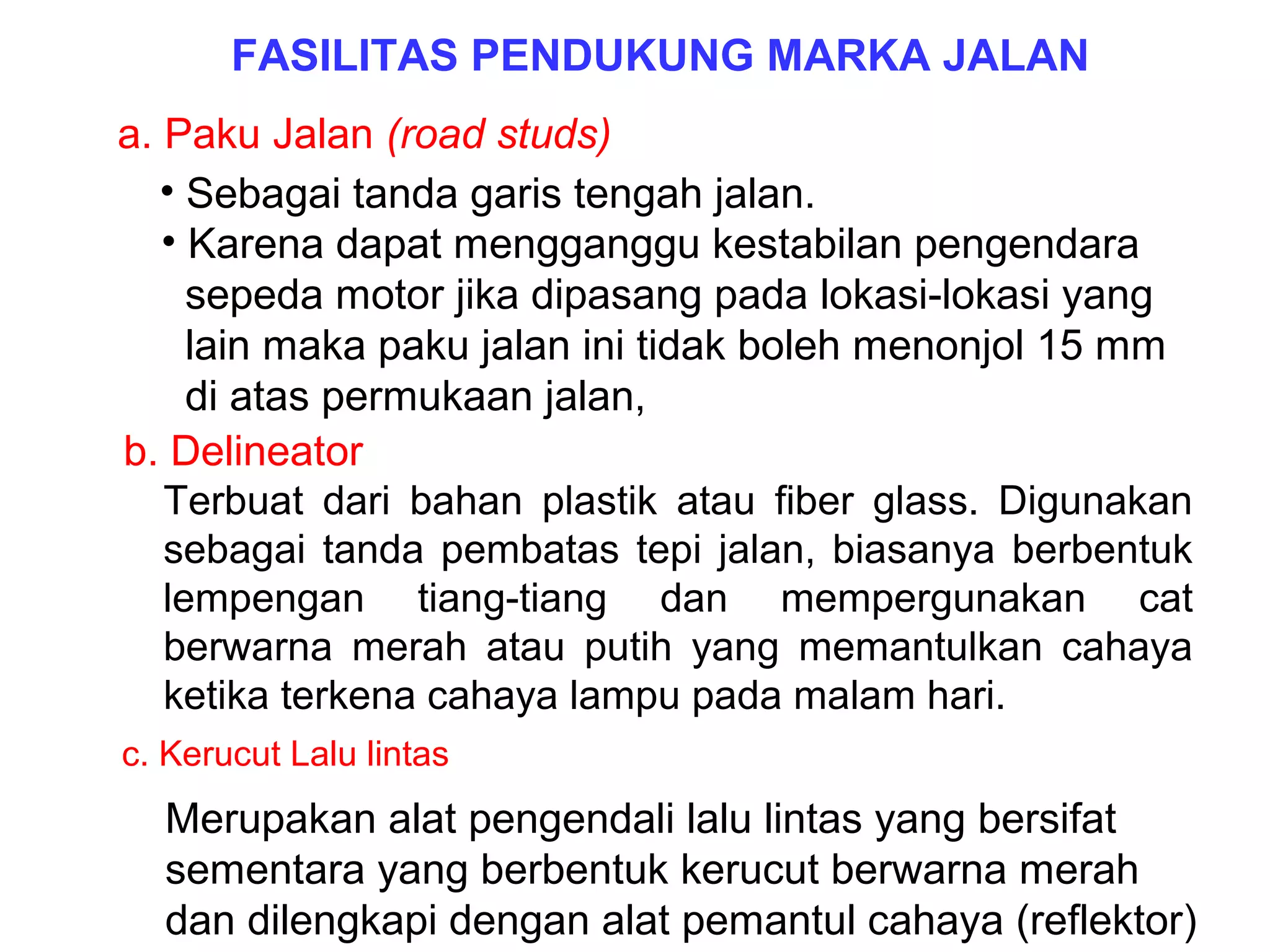 139029538 rambu-lalu-lintas-dan-marka-jalan-vii-ppt | PPT