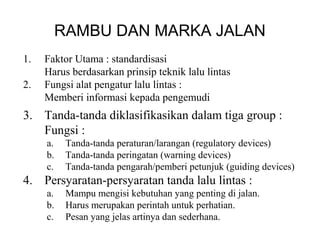 139029538 rambu-lalu-lintas-dan-marka-jalan-vii-ppt | PPT