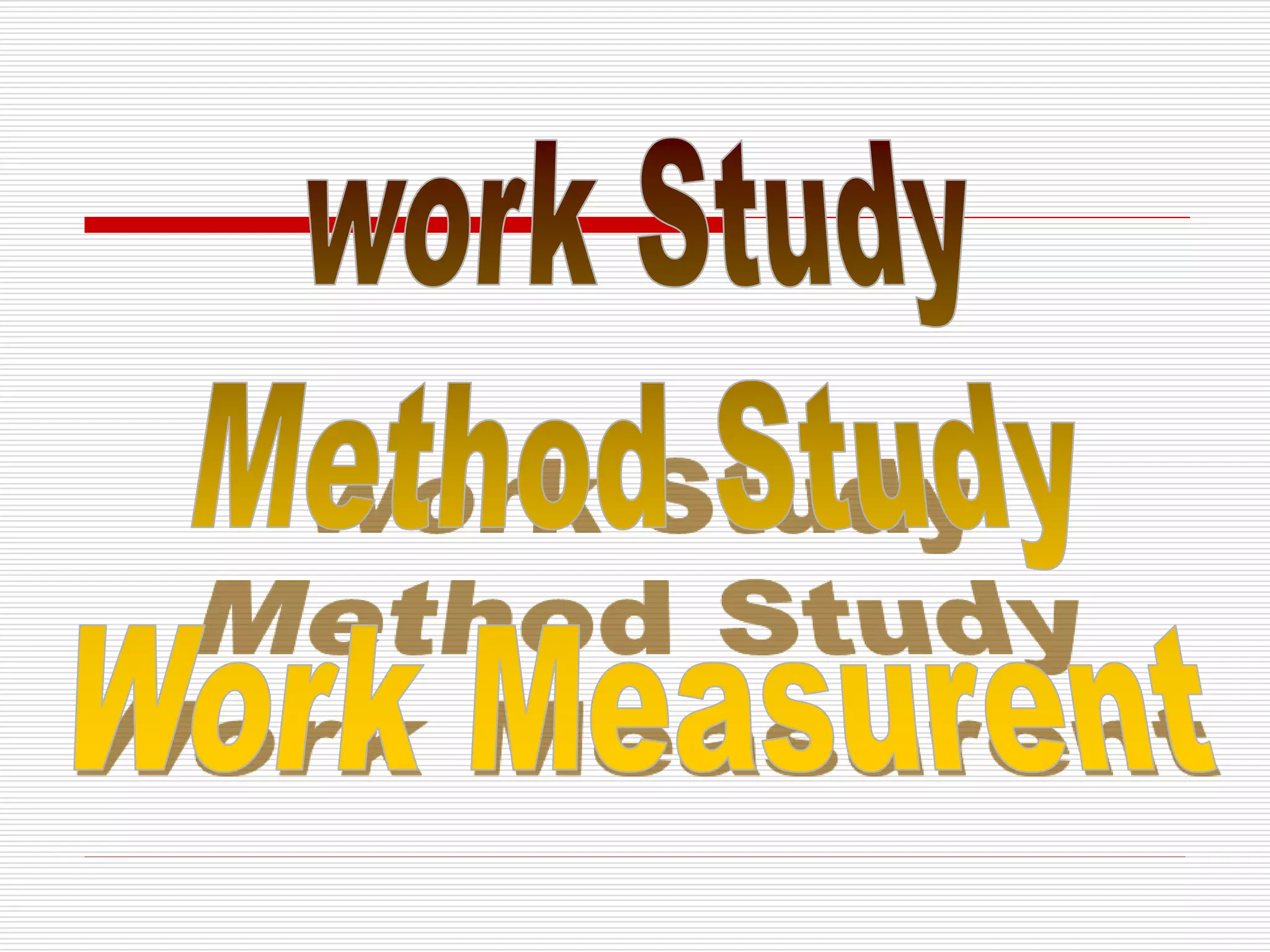 Work Study | PPT