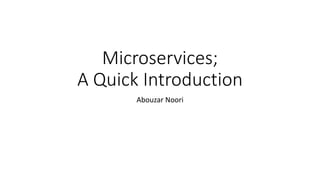 Microservices; A Quick Introduction | PPT