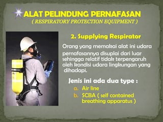 Jenis alat pelindung diri dan cara pemakaiannya | PPTX