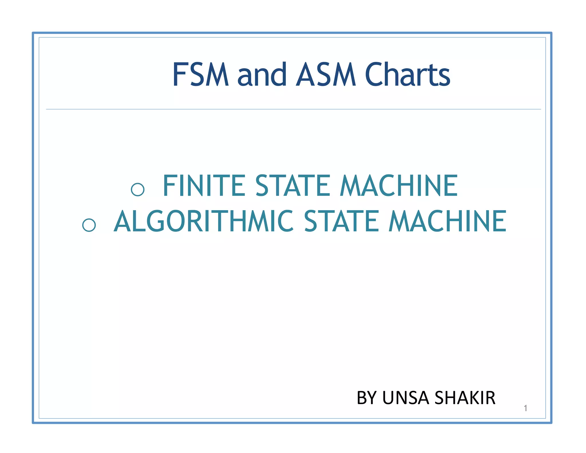FSM and ASM | PPTX