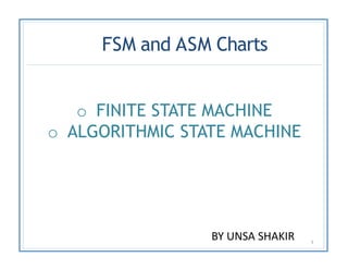 FSM and ASM | PPTX