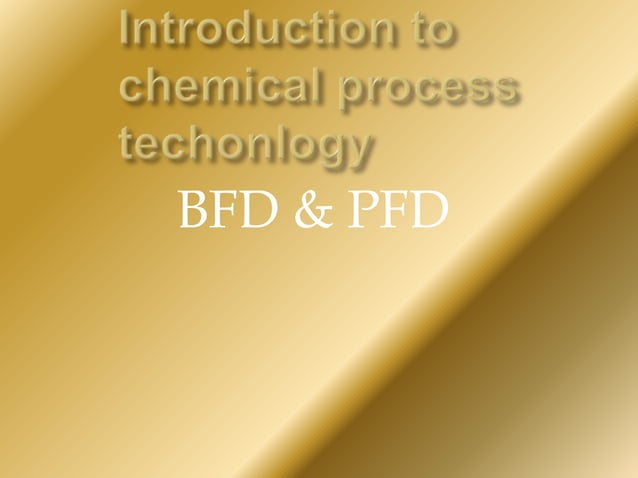introduction to chemical process technology,process flow diagram and ...