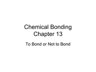 13 chemical bonding | PPT