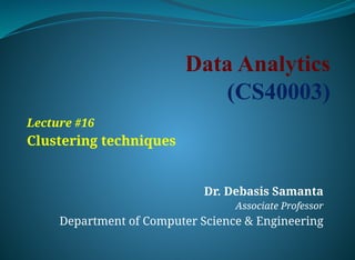 ClusteringTechniques data analytics models | PPTX