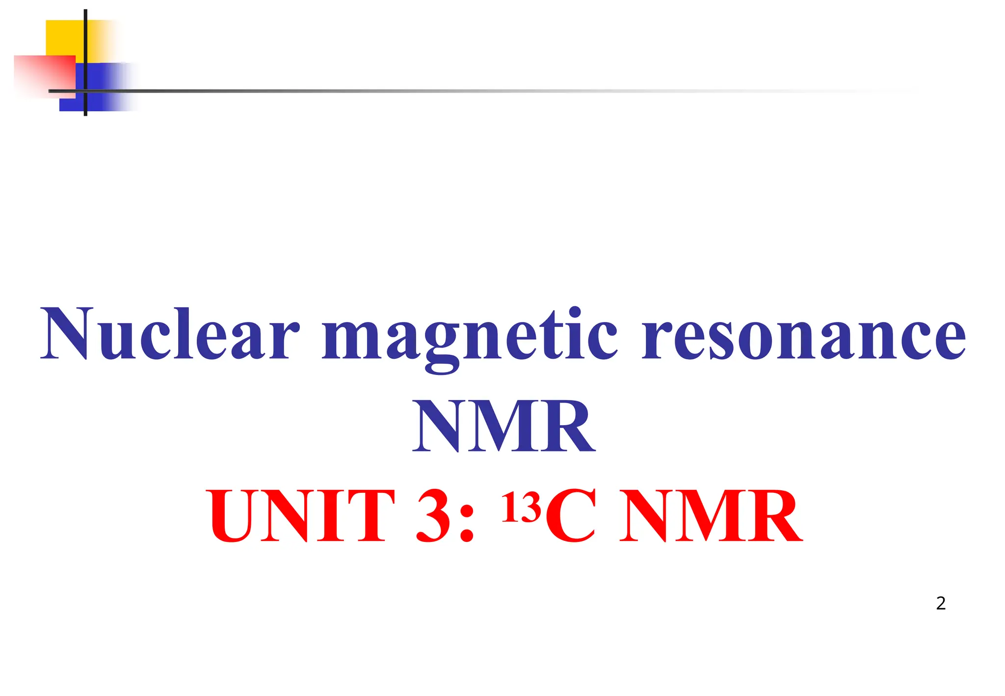 13 C NMR SPECTRUM OF ORGANIC CHEMISTRY | PPTX