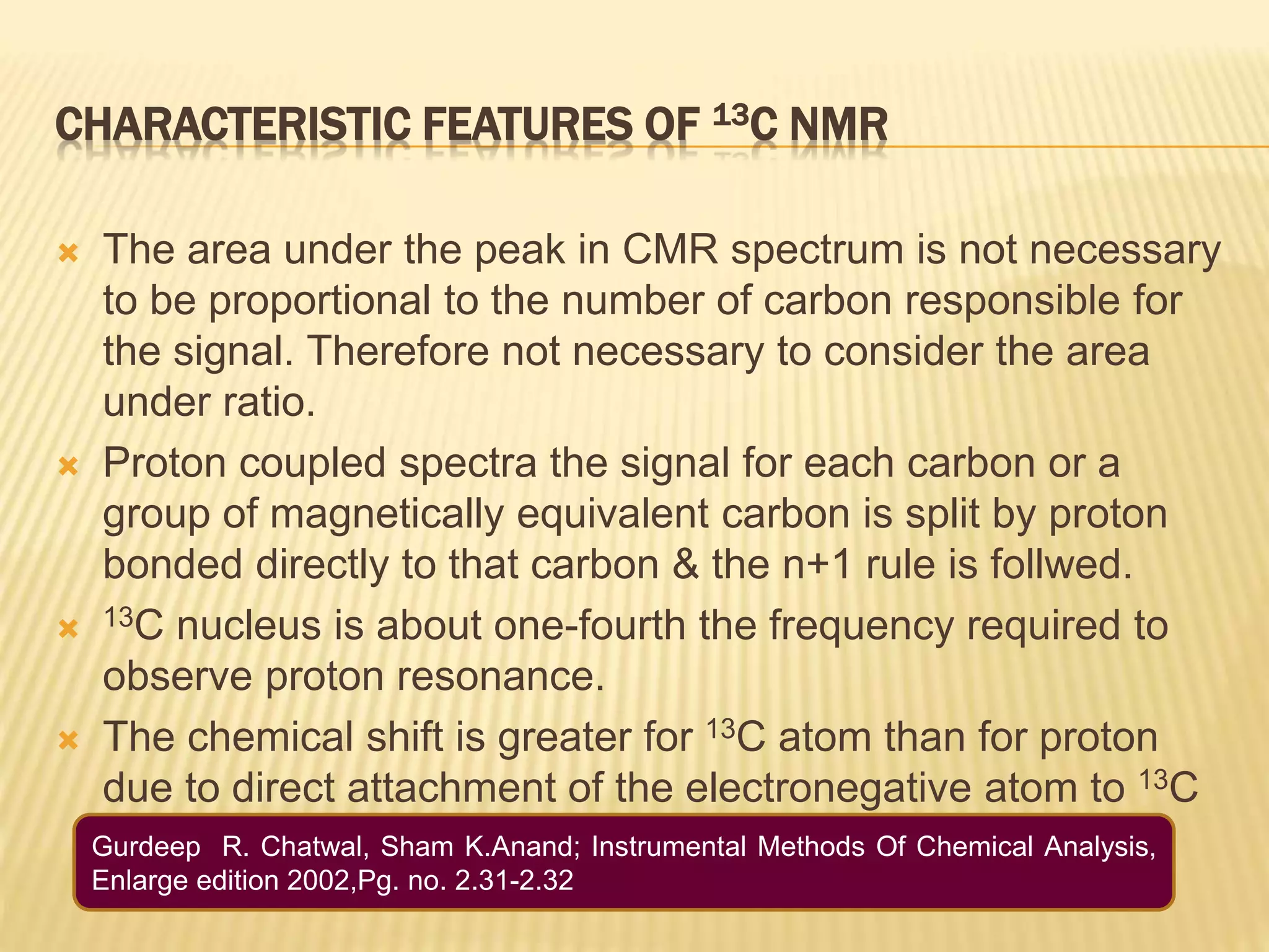 13 C NMR Spectroscopy with examples by Dr Anthony Crasto | PPTX