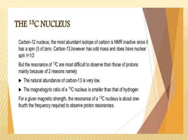 13 C NMR Spectroscopy with examples by Dr Anthony Crasto | PPTX