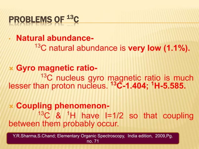 13 C NMR Spectroscopy with examples by Dr Anthony Crasto | PPTX