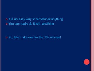 13 colonies mnemonic | PPTX