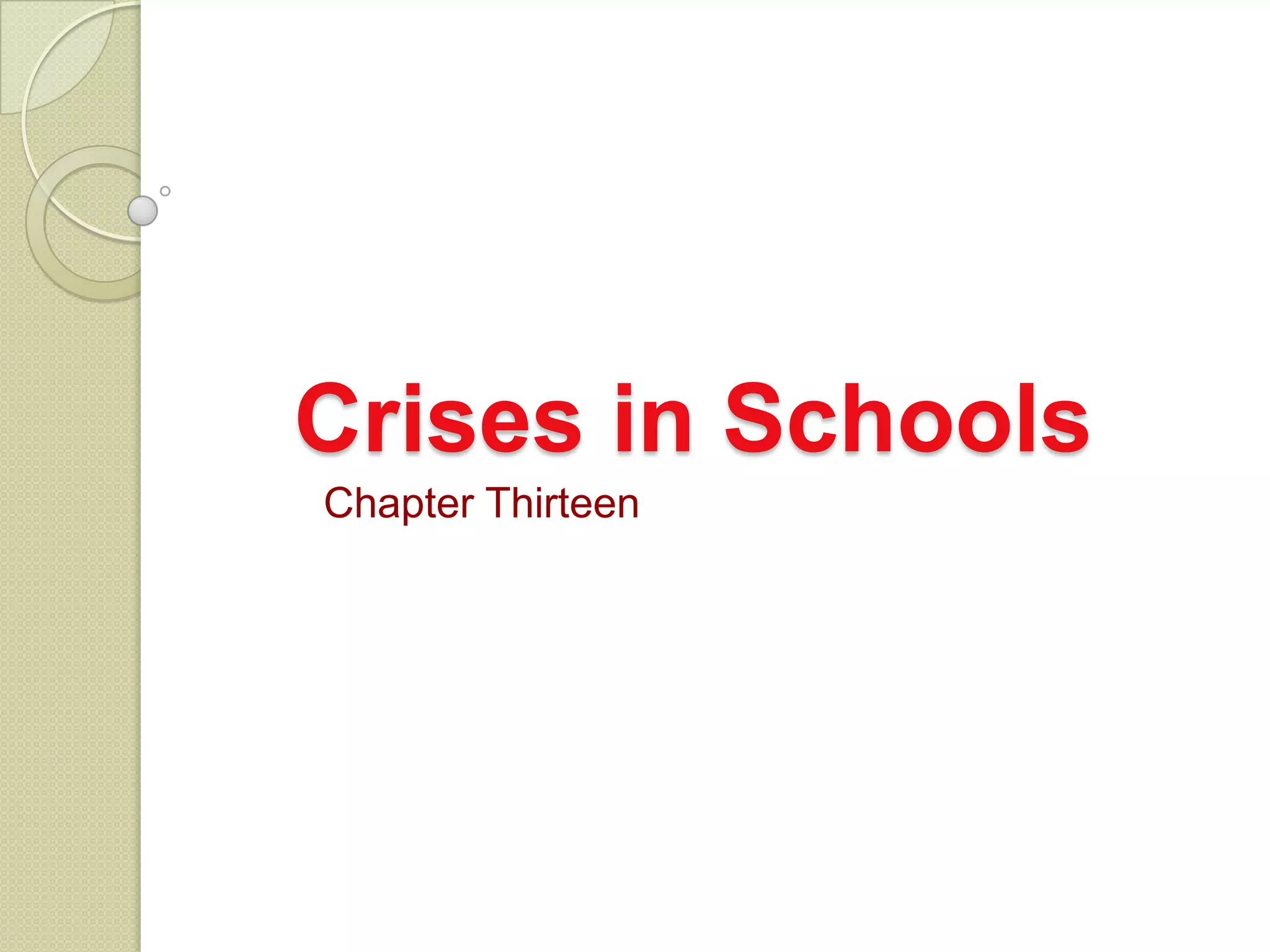 13 crisis in schools | PPTX