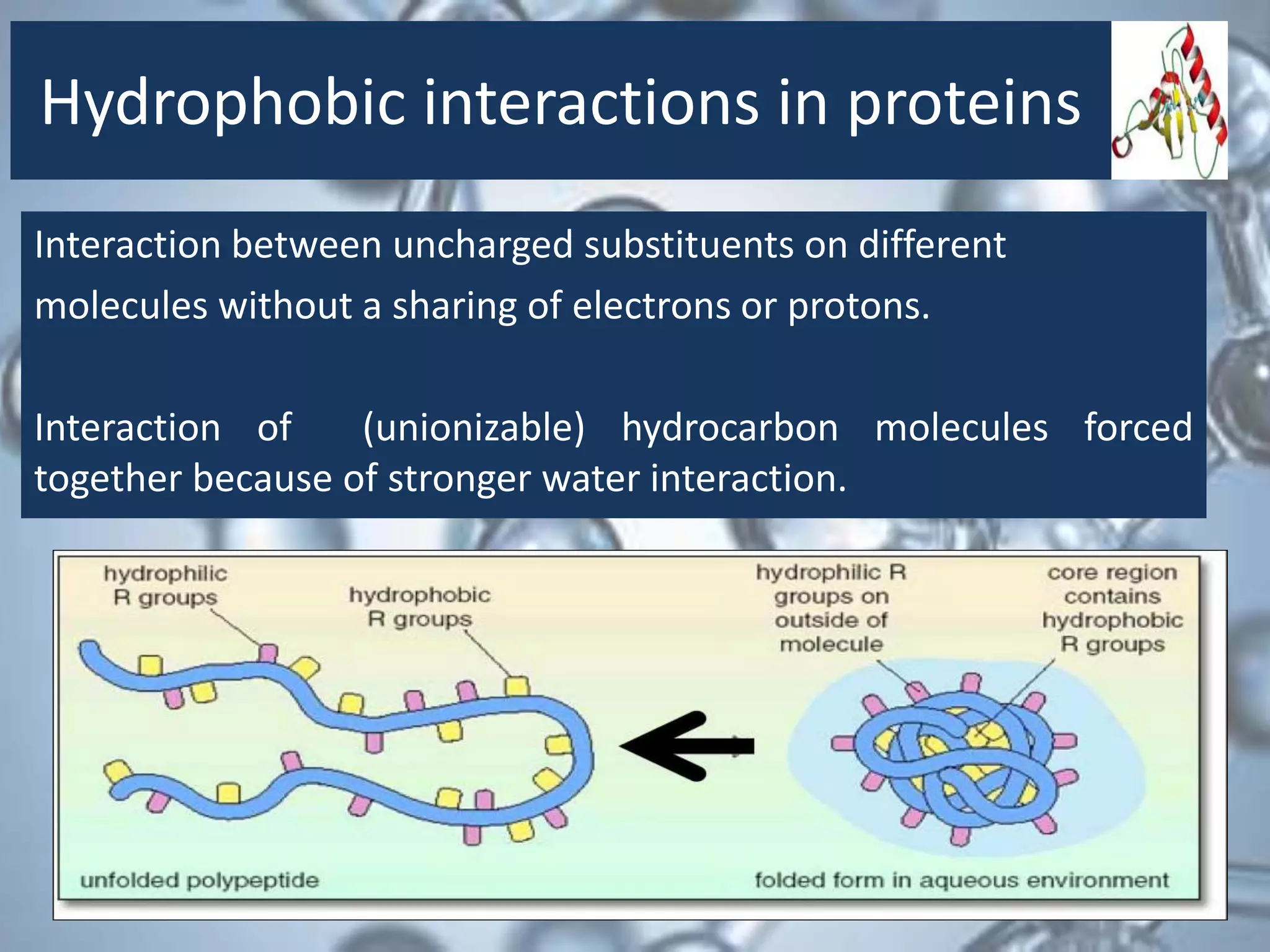 PROTEIN CHEMISTRY Polypeptide backbone, covalent and non covalent ...