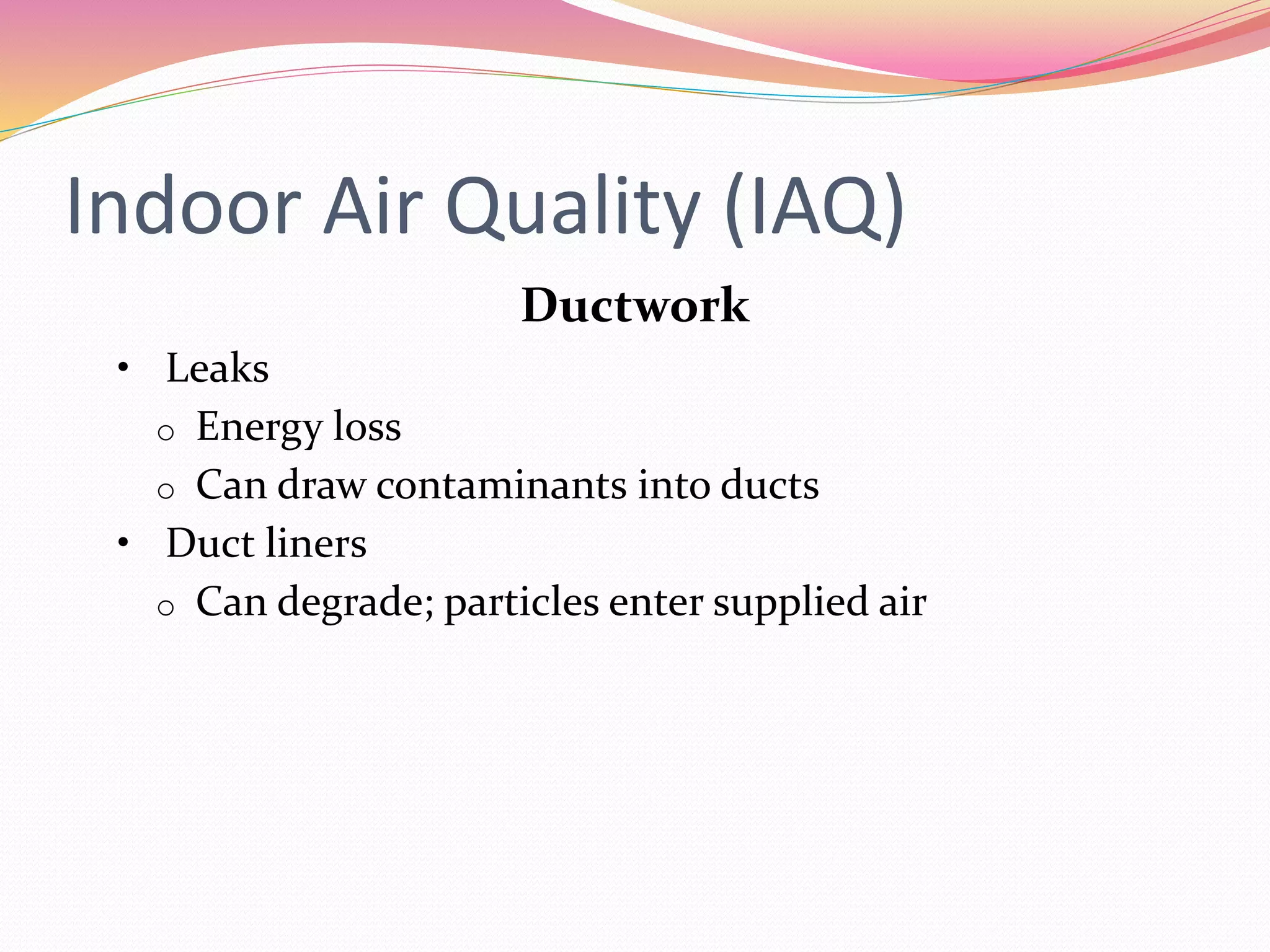 Indoor Air Quality (IAQ) | PPTX