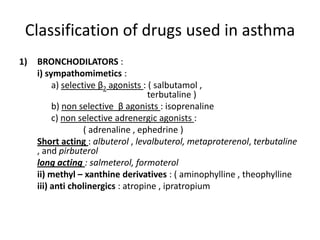 13drugs acting on respiratory system anti asthmatics | PPTX