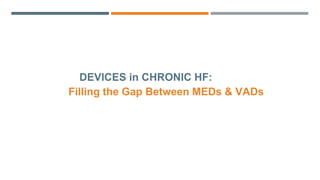 Devices in the Management of Chronic Heart Failure | PPTX