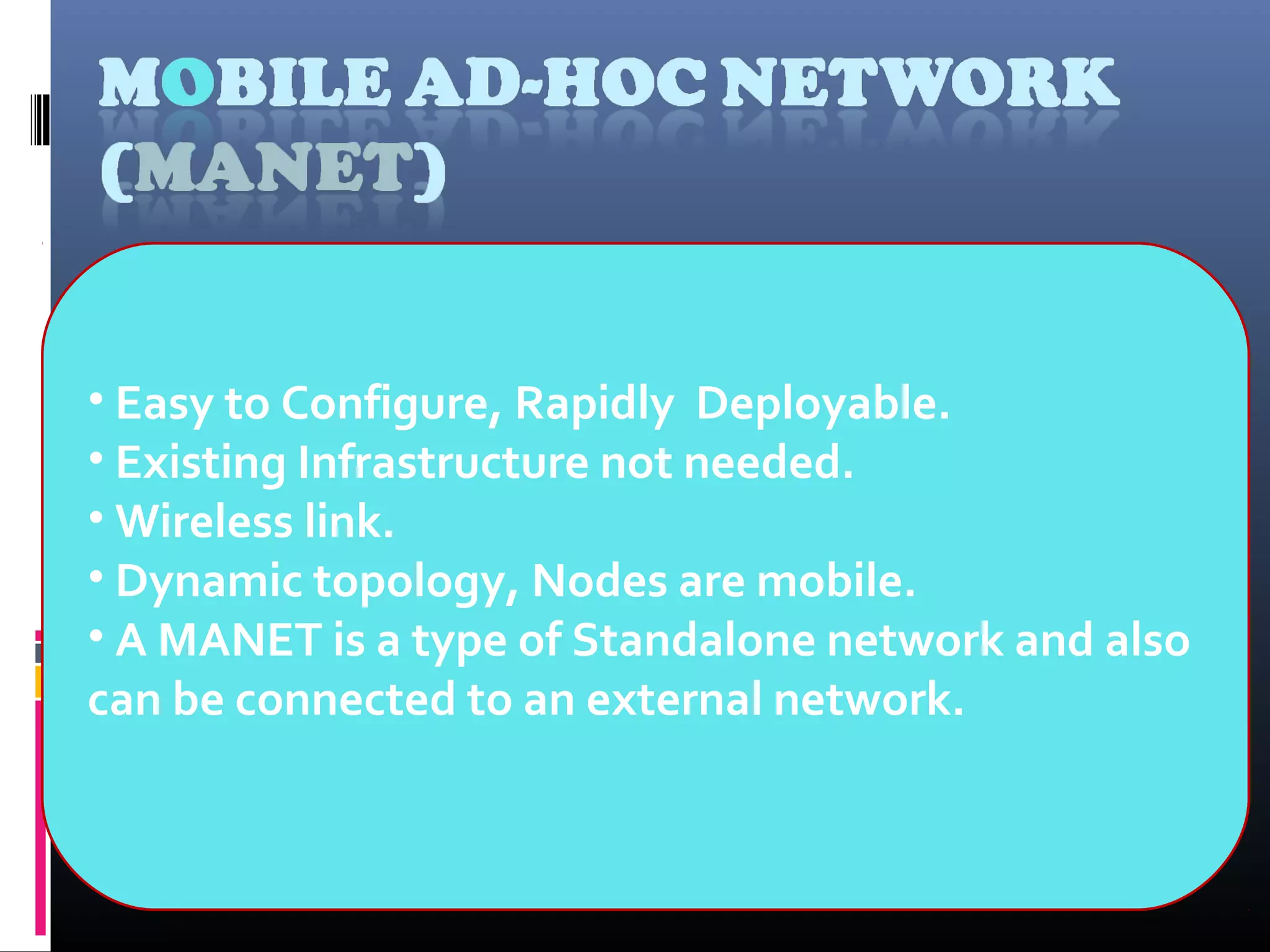 MOBILE Ad-Hoc NETWORK (MANET) | PPT