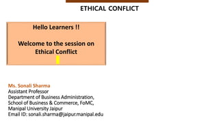 #13 Ethical Conflict.pptx conflict ethical | PPTX