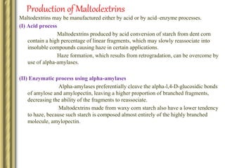Maltodextrins - Anas Shaikh - 13FET1006 | PPTX