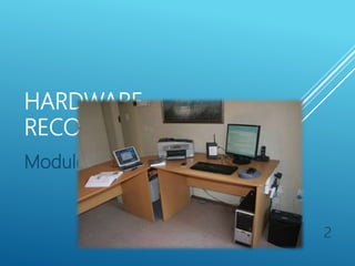 1 3 hardware recommendations | PPT